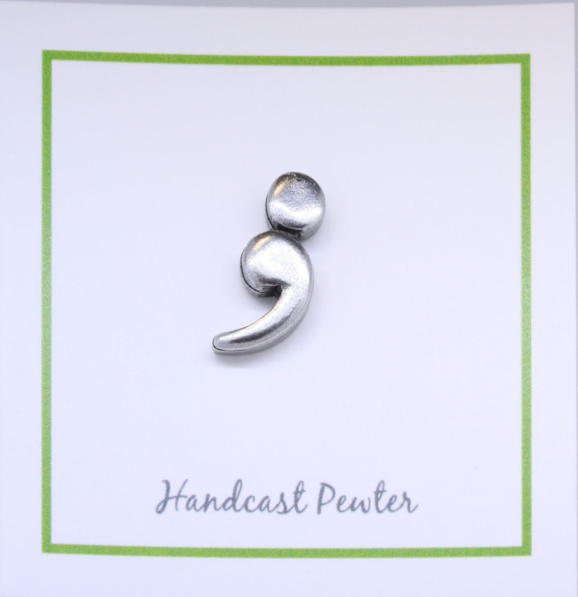 Semicolon Lapel Pin – lapelpinplanet